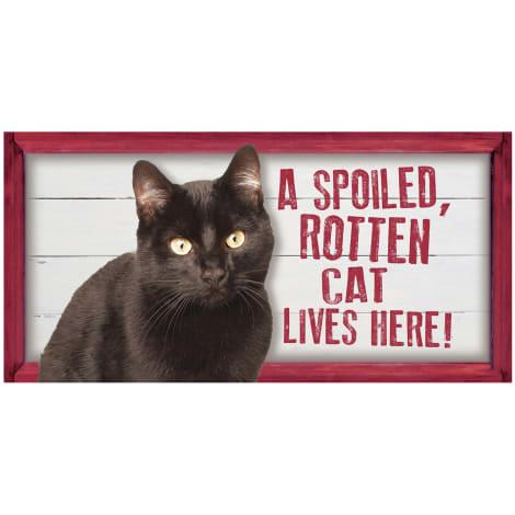 Spoiled Black Cat Wood Sign by Prismatix at Fleet Farm
