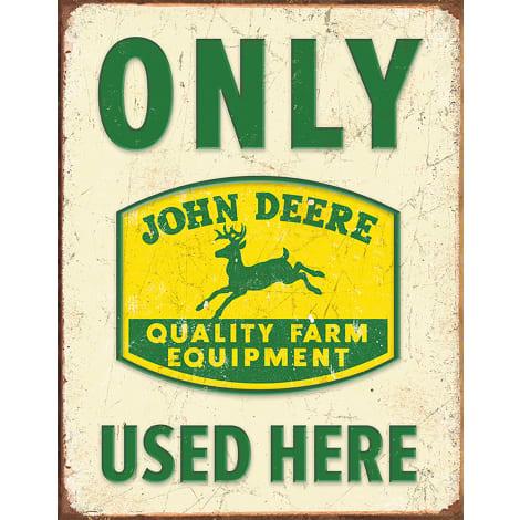 John Deere Used Here Metal Sign by Desperate Enterprises at Fleet Farm